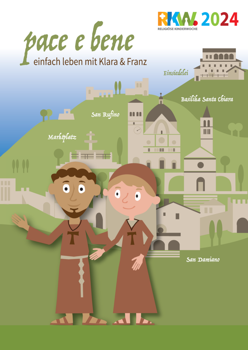 Pace e bene – Einfach leben mit Klara und Franz | Religiöse Kinderwoche im Herbst 2024 – Pfarrei ...